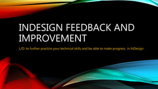 Indesign improvement lesson | PPT