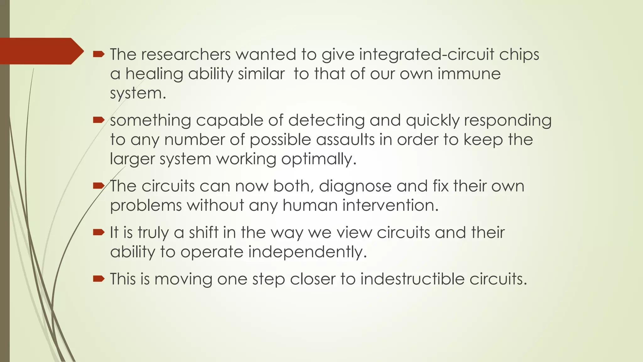 Indestructible self healing circuits | PPT
