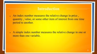 Index Number *a statistical tool that measures changes in a group of data points over time.* | PPT