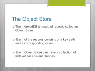 IndexedDB - An Efficient Way to Manage Data | PPT