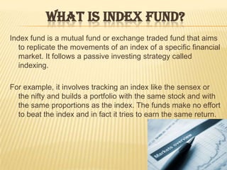 Index funds & its effects on indian economy | PPTX