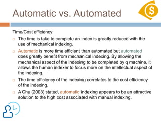Indexing Automated Vs Automatic Galvan1 | PPTX