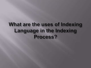 Indexing languages | PPTX