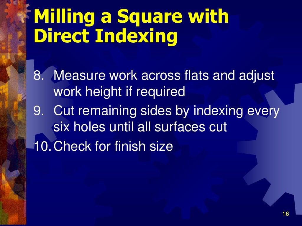 Machining And Machine Tool Indexing Milling Machine