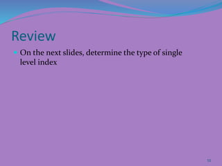 Indexing structure for files | PPTX
