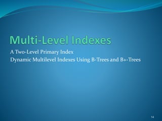 Indexing structure for files | PPTX
