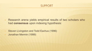 Indexing theory of political mass communication - Prepared by Fiza Zia ...
