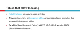 Index in SAP ABAP | PPTX | Databases | Computer Software and Applications