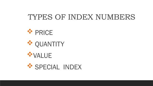 Index Numbers are statistical tools that measure changes in a variable | PPT