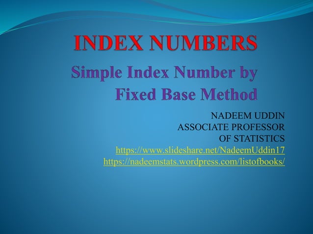 Index numbers( simple index number by fixed base method ) | PPTX