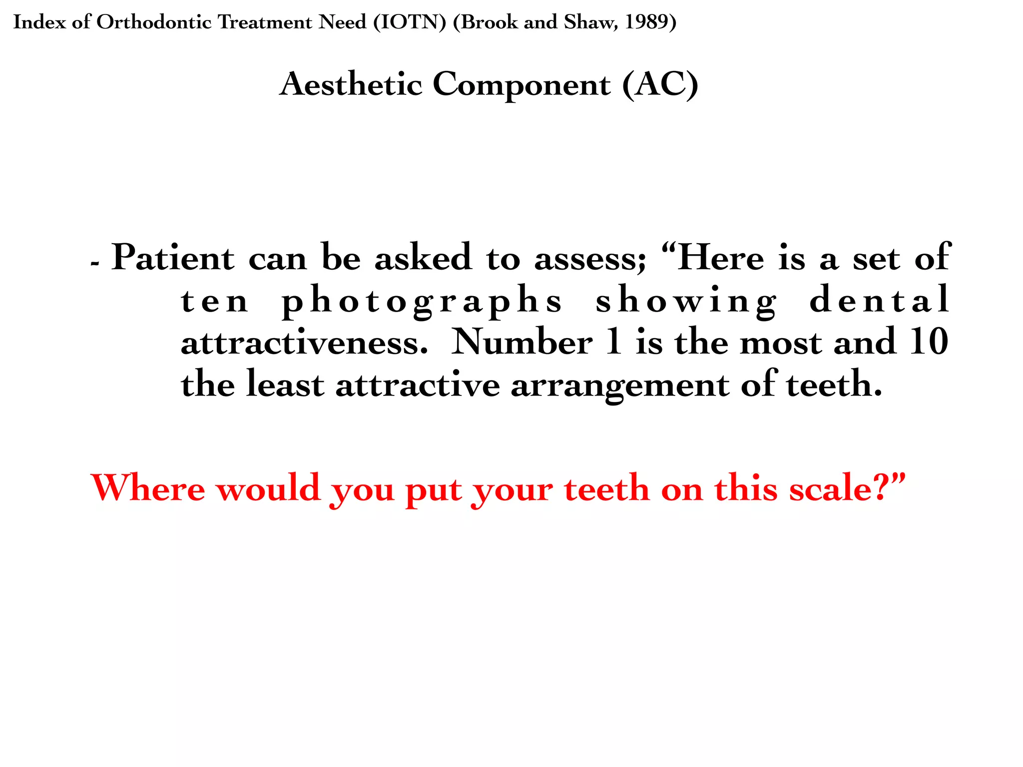 Index of Orthodontic Treatment Need (IOTN) | PDF