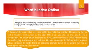 Index option | PPTX | Stocks and Bonds | Personal Investing