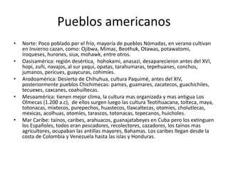 Indígenas antes de la conquista | PPTX