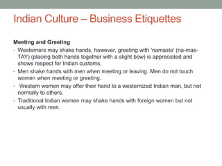 Indian Business Etiquettes and Its Culture. | PPTX