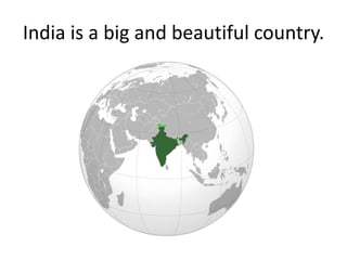 General Information about Our country India.pptx