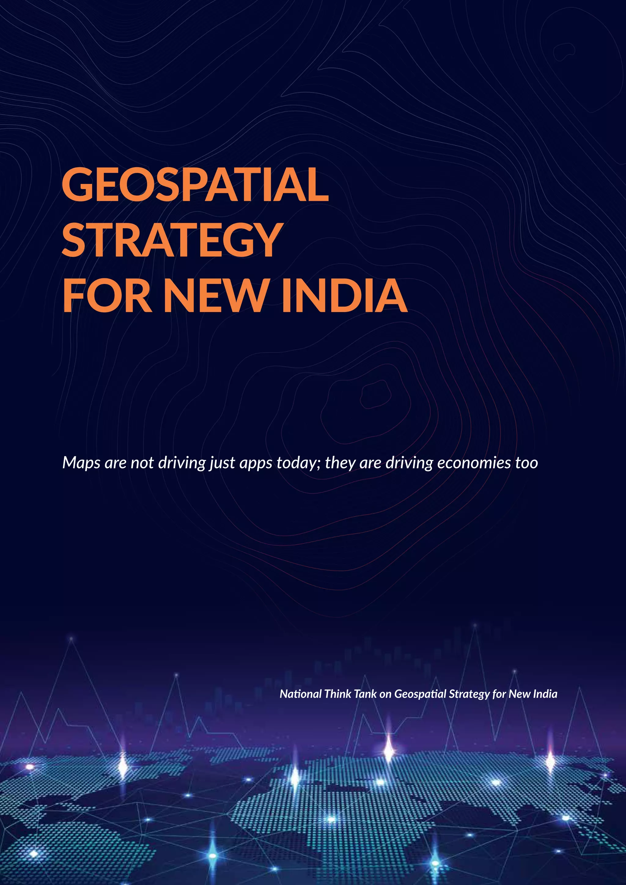 India geospatial-strategy-document-2019-1 | PDF