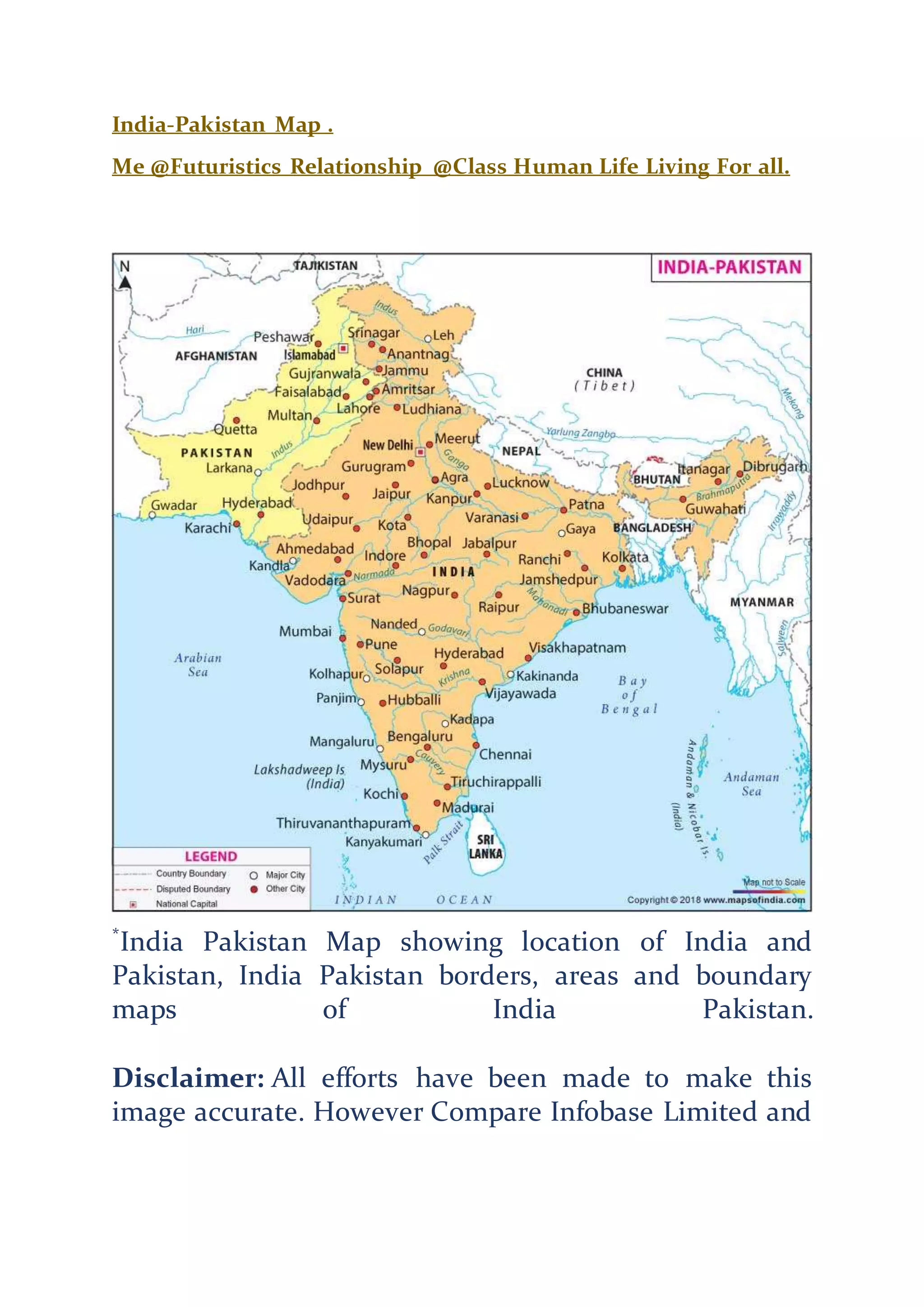 India pakistan map . me @futuristics relationship @class hman life ...