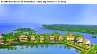 KERALA STATE OF INDIA - IT'S HEAVENLY RESORTS | PPSX