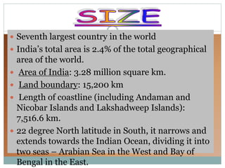 (India size and location) | PPTX
