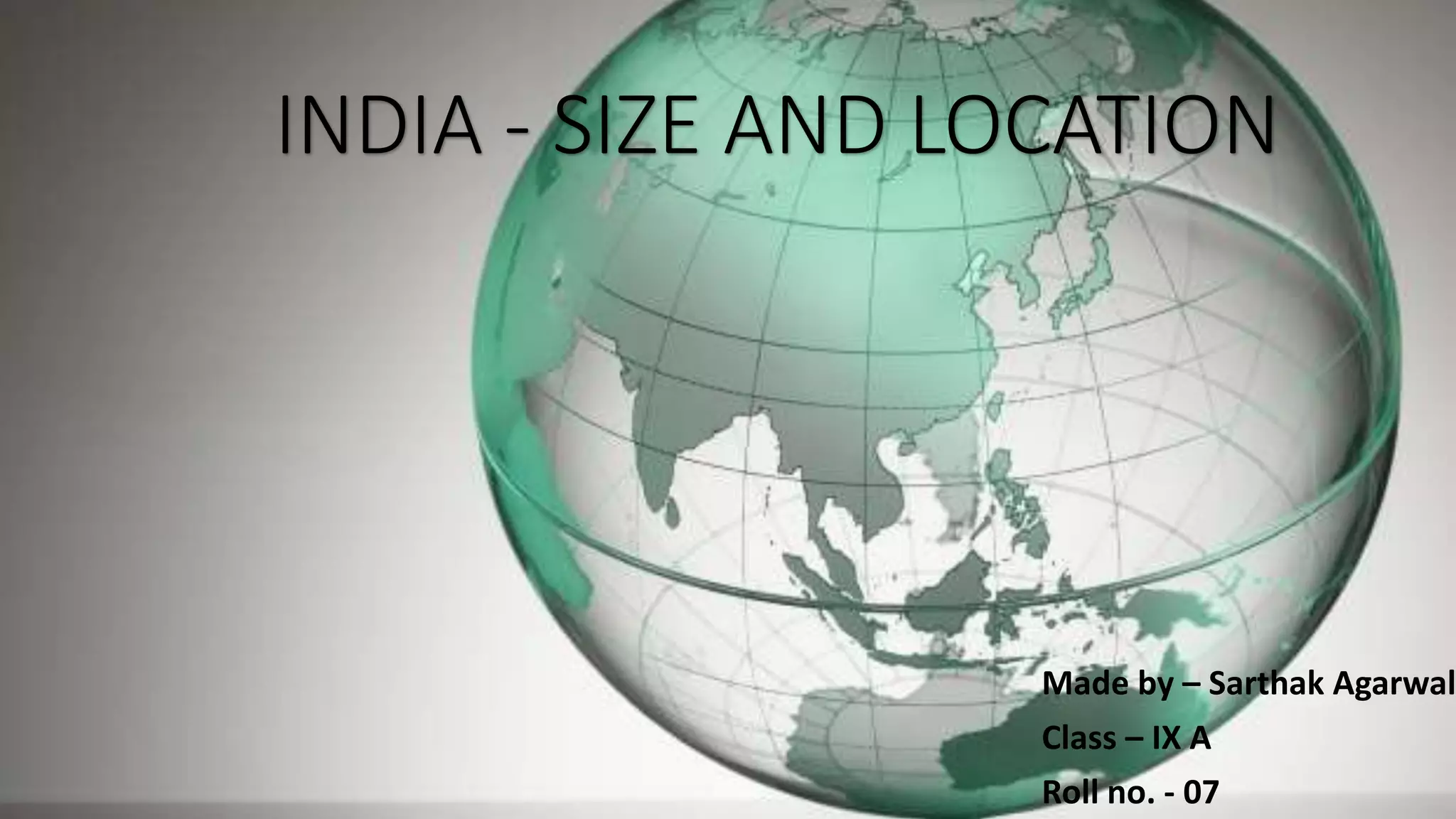 India size and location | PPTX