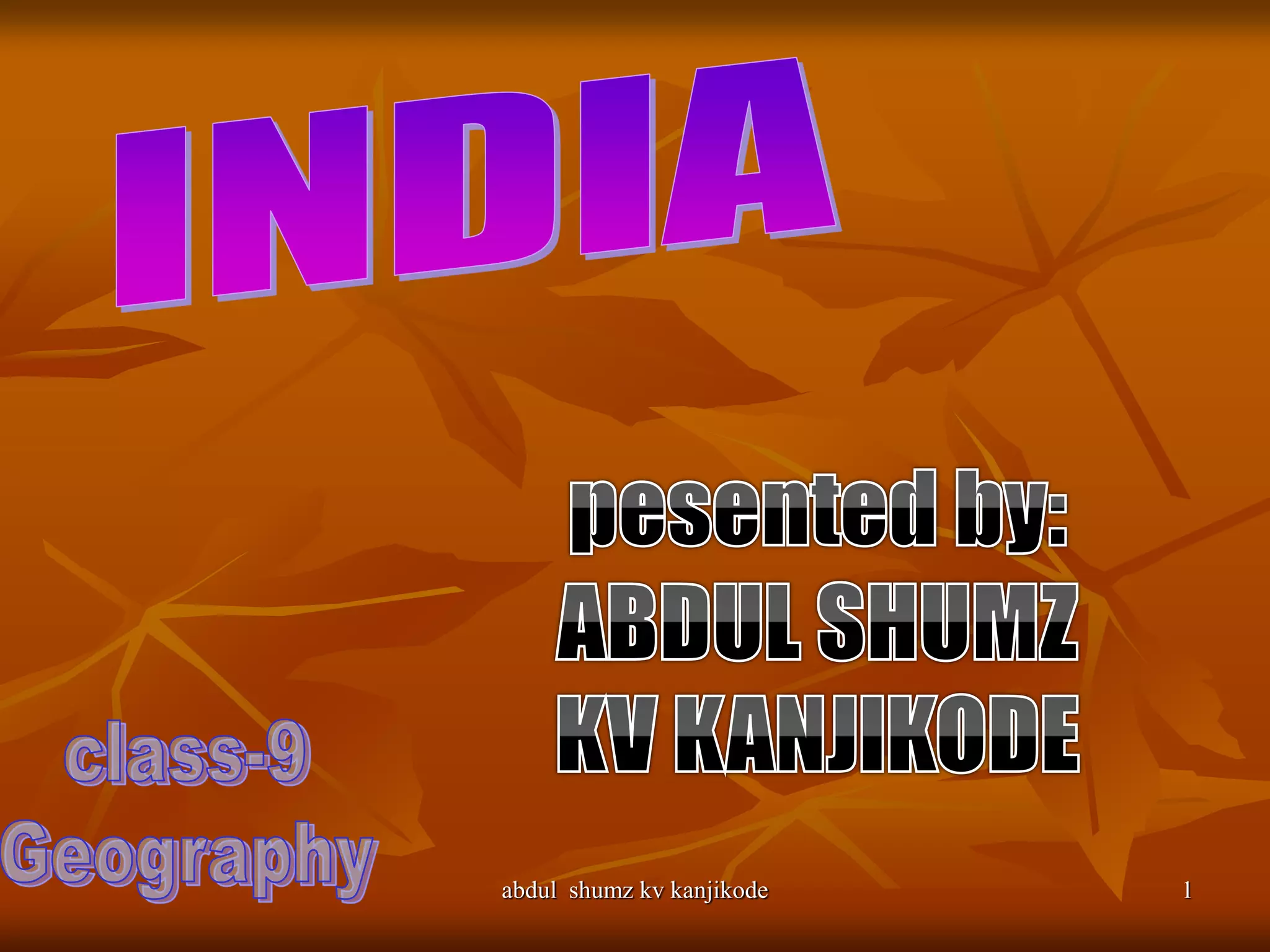 India size & Location Geography class -9 CBSE | PPT India size & Location Geography class -9 CBSE | PPT