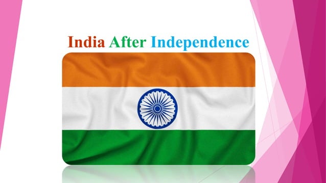 India After Independence ppt. | PPTX