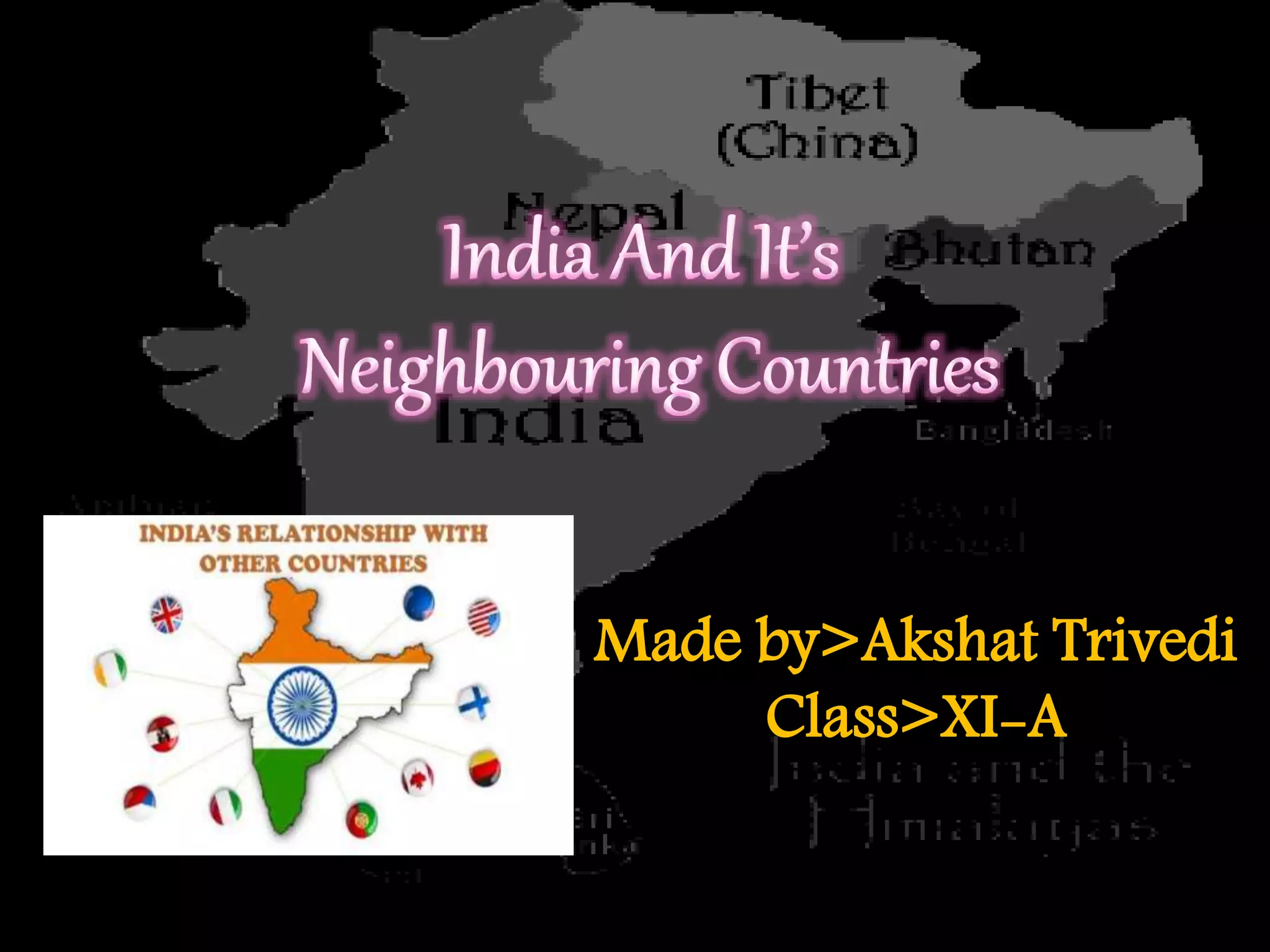 India And Its Neighbouring Countries | PPTX