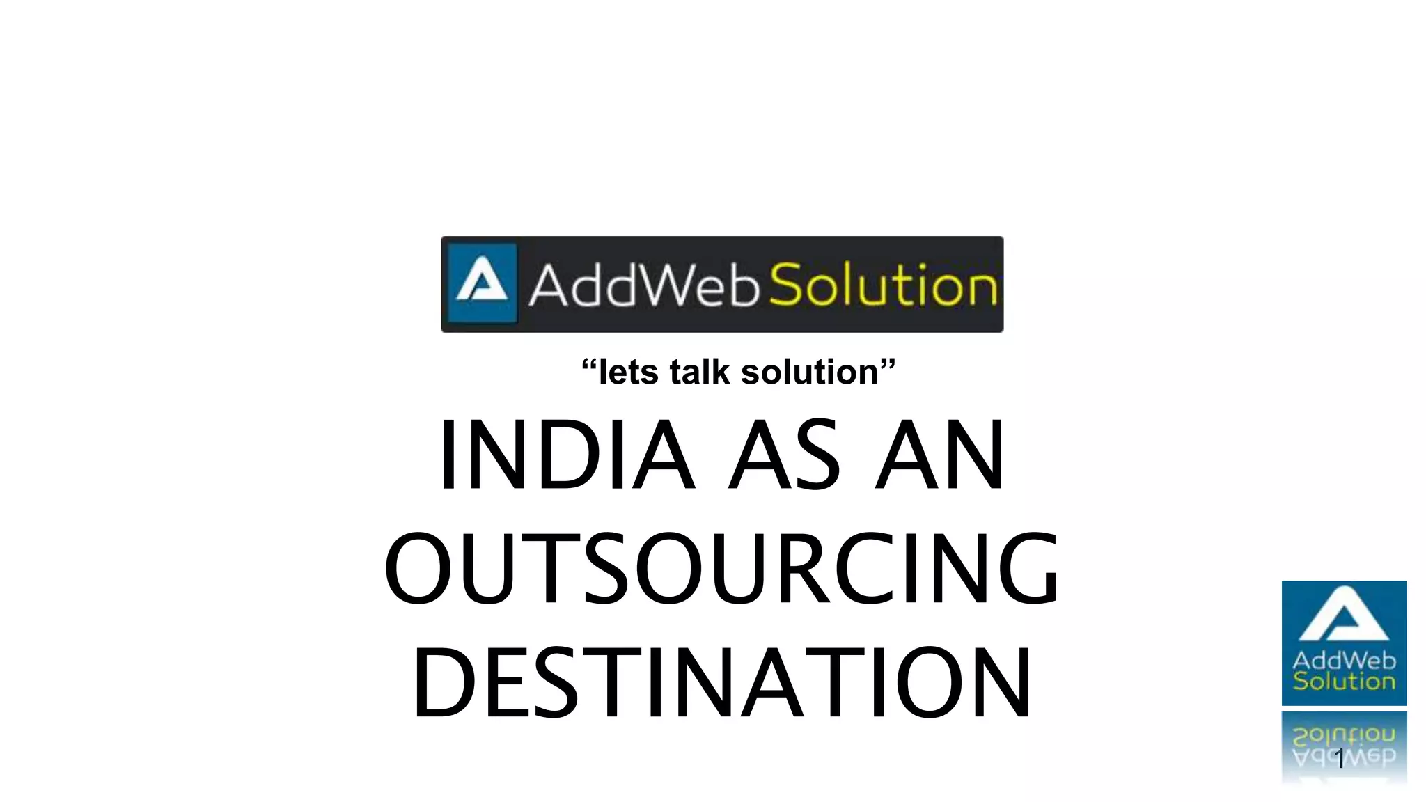 India as an outsourcing destination | PPTX