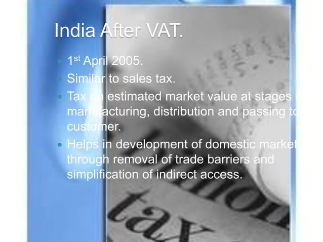 India before after vat | PPTX | Business | Business and Finance