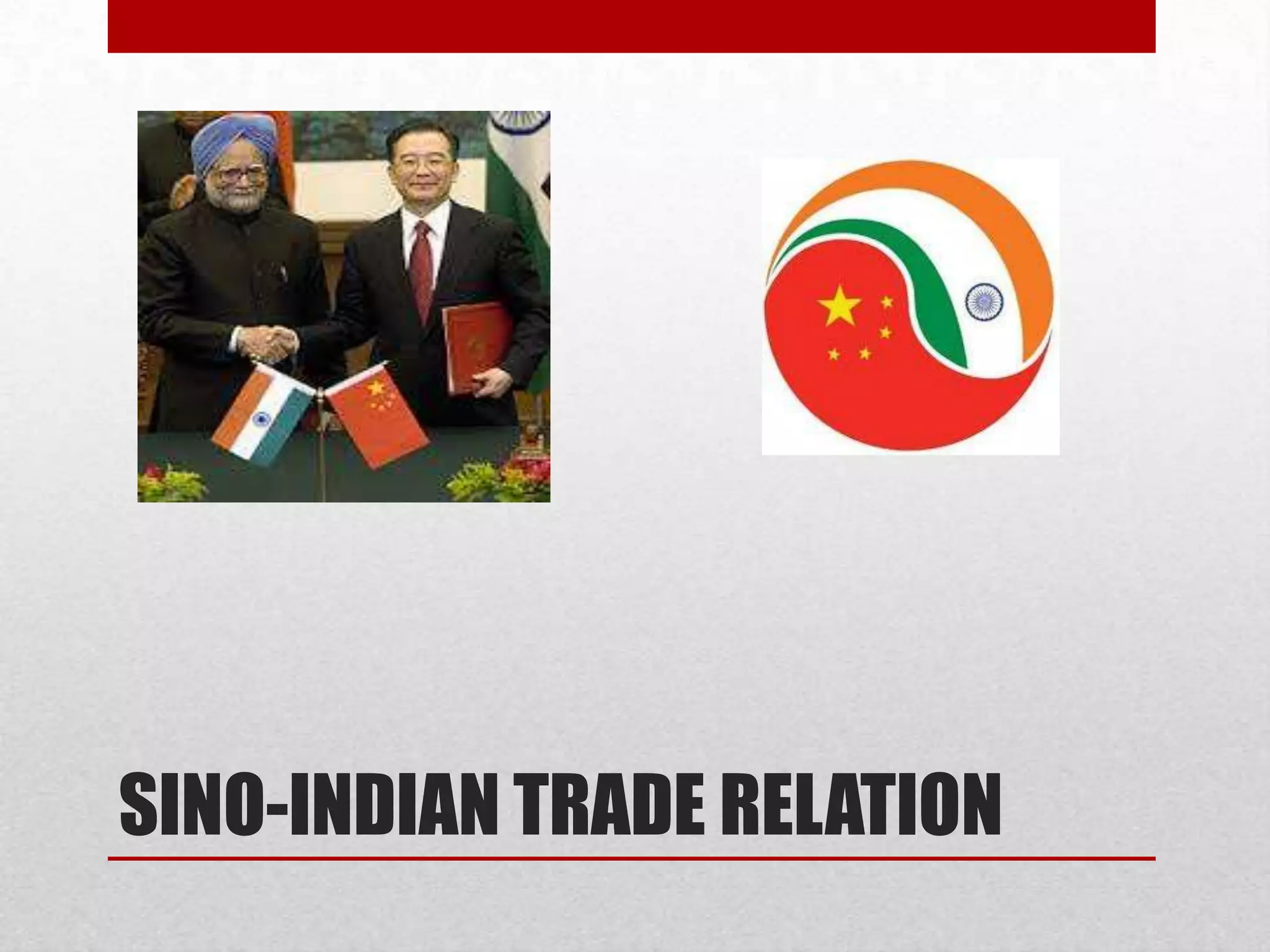 India china trade relation | PPTX