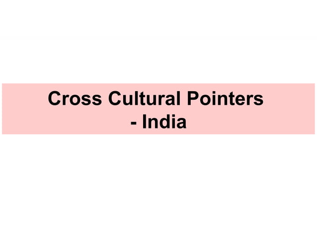 India.Cross.Cultural.Pointers | PPT