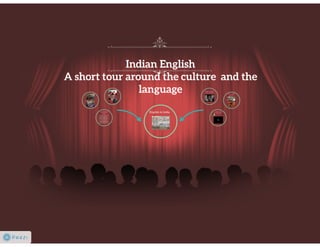 India English - A short tour around the culture and the language | PPT