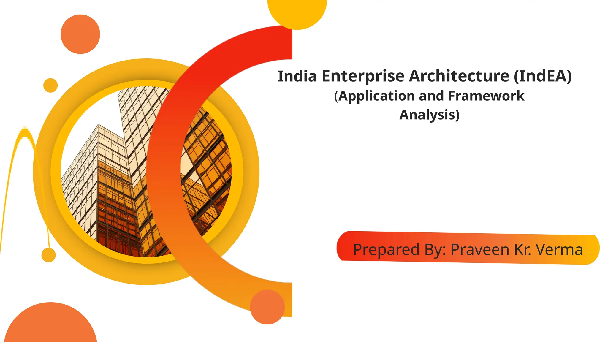 India Enterprise Architecture Framework.ppsx | Free Download