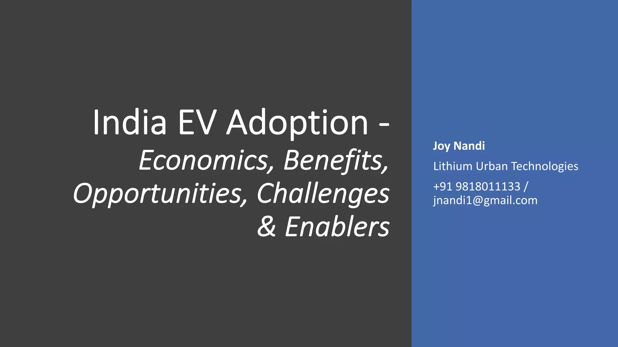 India EV adoption - economics, benefits, opportunities, challenges and ...