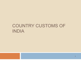 India facts etiquette_customs | PPTX
