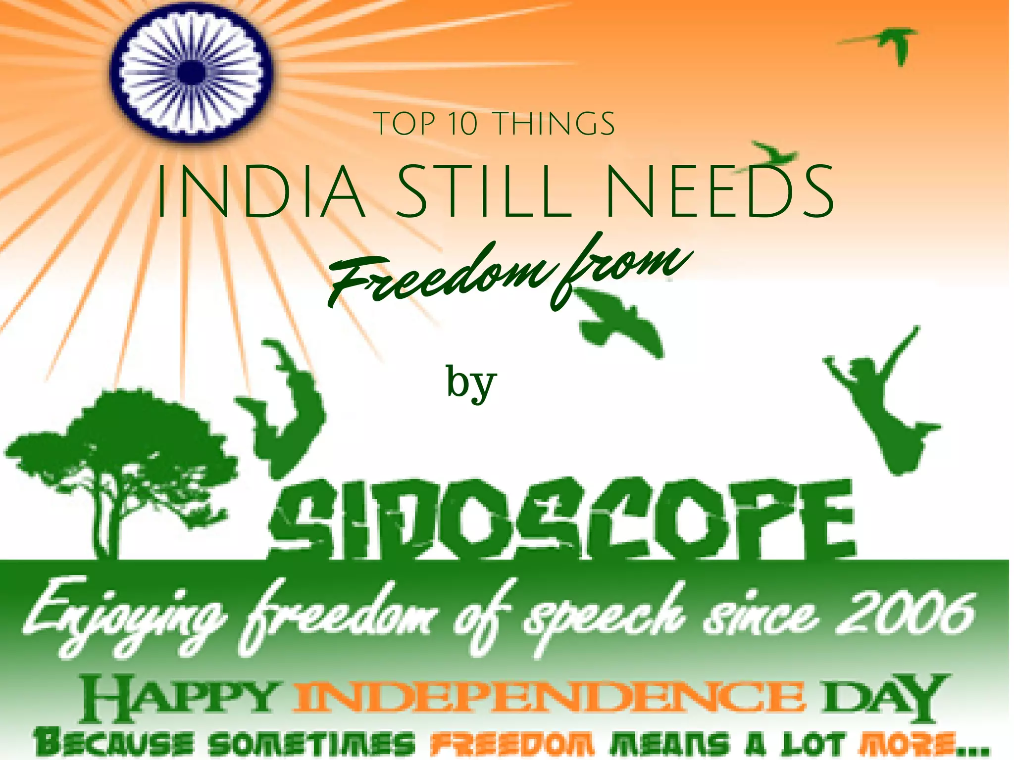 10 things India still needs freedom from | PDF