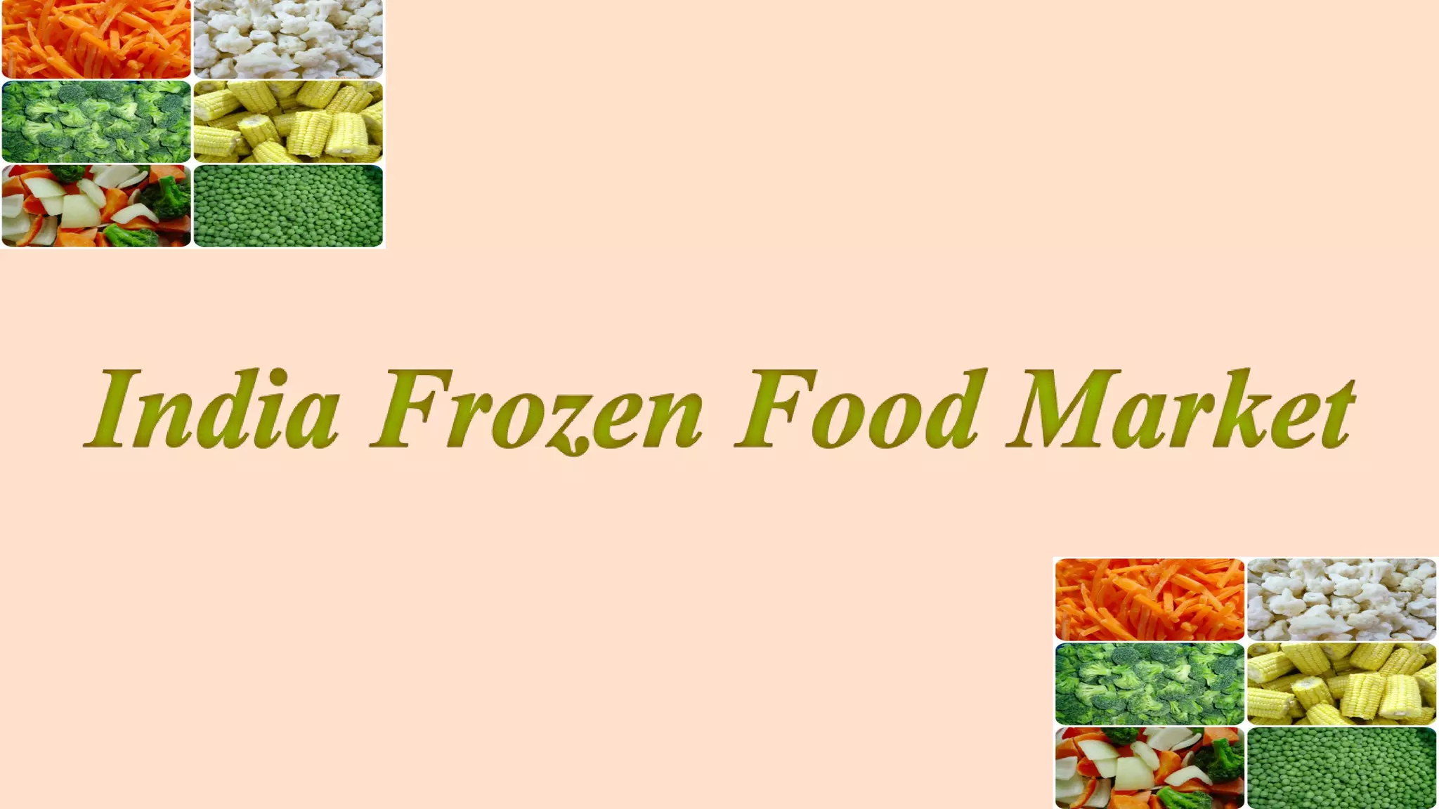 India frozen food market | PPT