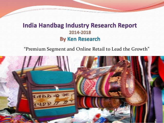 Luxury Handbags Market Share | semashow.com