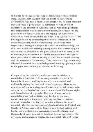 India has been successful since its liberation from a colonial state.docx