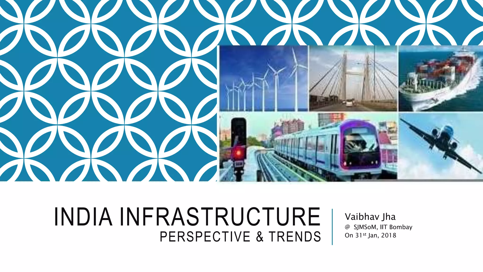 India infrastructure Trends | PPTX