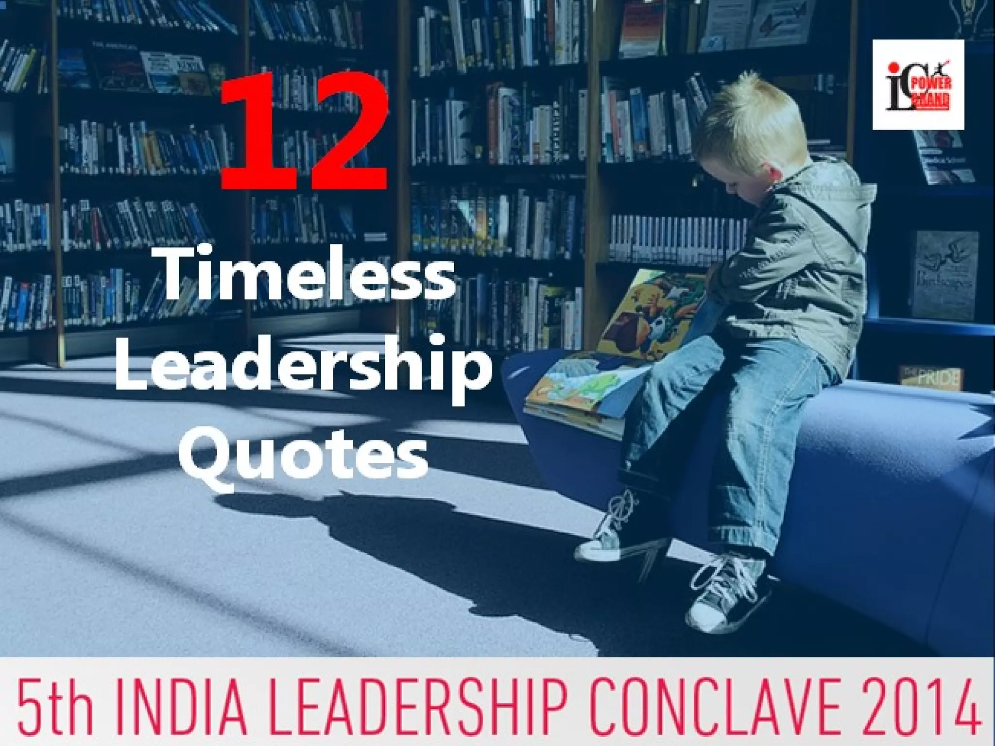 Twelve Timeless Leadership Quotes To Inspire You! | PDF