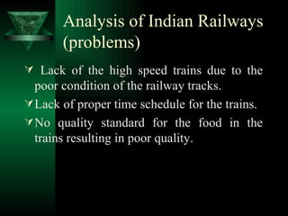 Indian Railways 123 | PPT | Rail Travel | Travel Type
