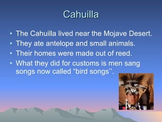 Indian Tribes Of Californiarancho | PPT