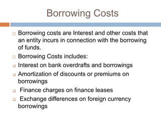 Indian accounting standard 23 –borrowing cost | PPTX