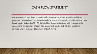 Indian accounting standard 7 (statement of cash flows) | PPTX