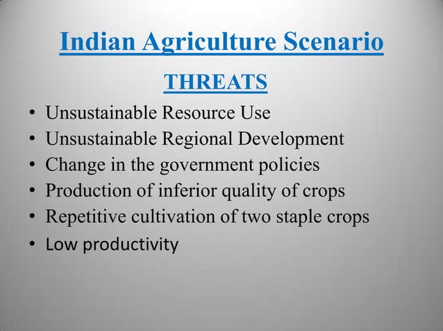 Indian agriculture | PPTX | Agriculture | Industries