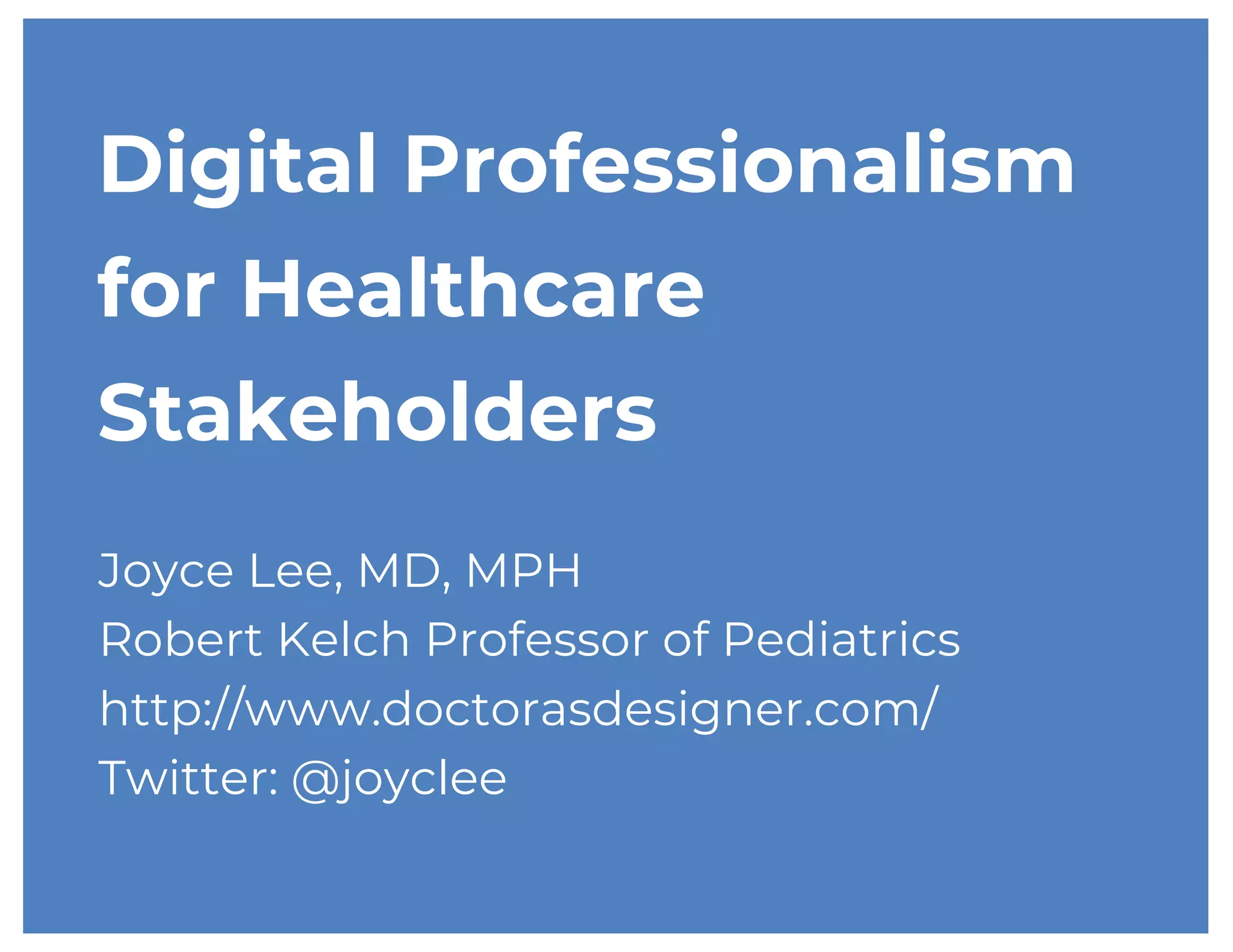 Digital Professionalism for Healthcare Stakeholders | PDF