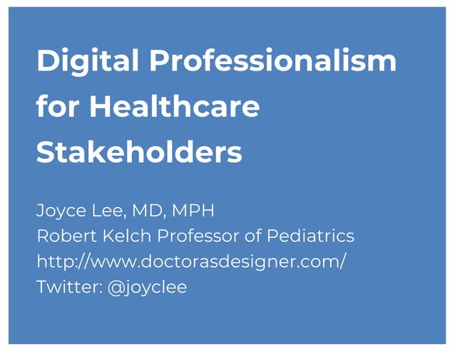 Digital Professionalism for Healthcare Stakeholders | PPT