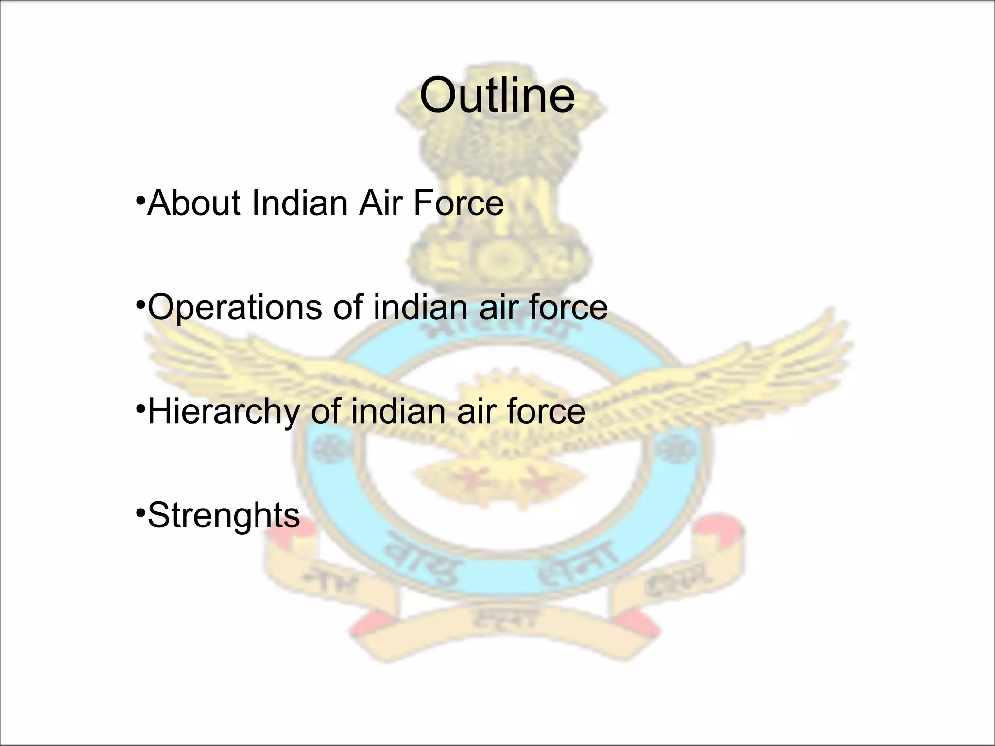 INDIAN AIR FORCE | PPT