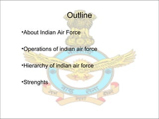INDIAN AIR FORCE | PPT